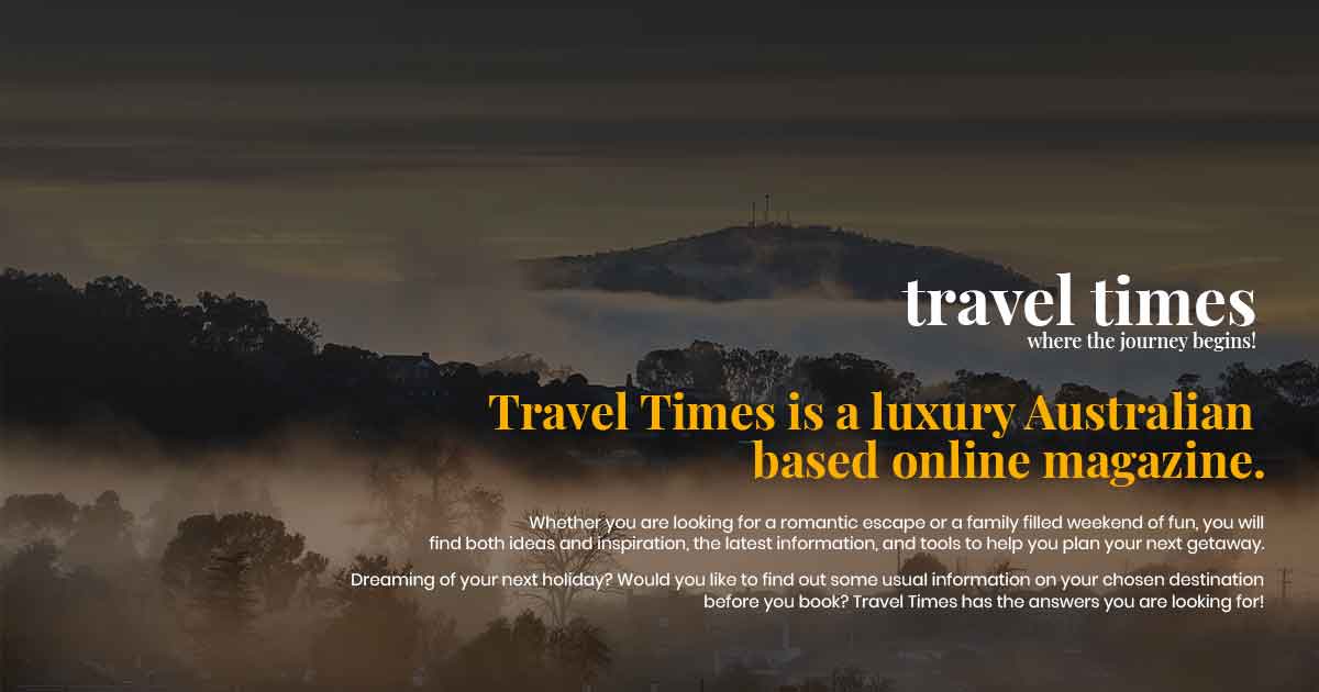 Travel Times Australia | Online Based Magazine